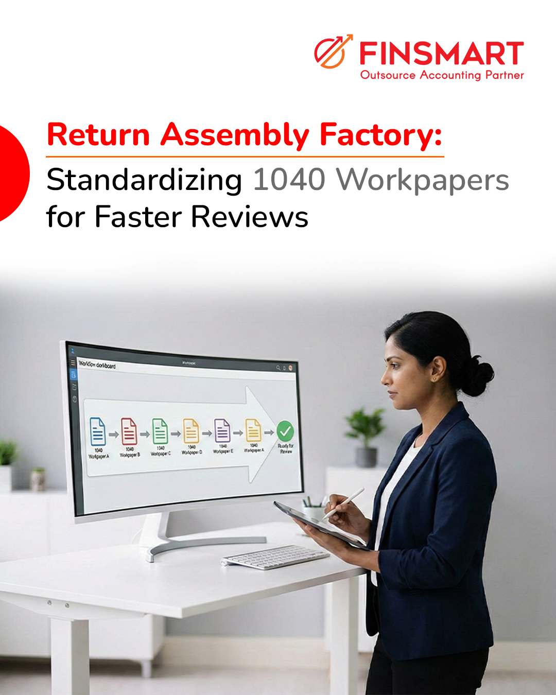 1040 Tax Return Workpapers: The Return Assembly Factory