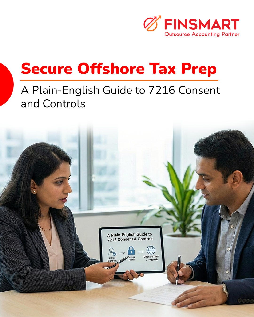 Secure Offshore Tax Preparation: 7216 Consent Guide